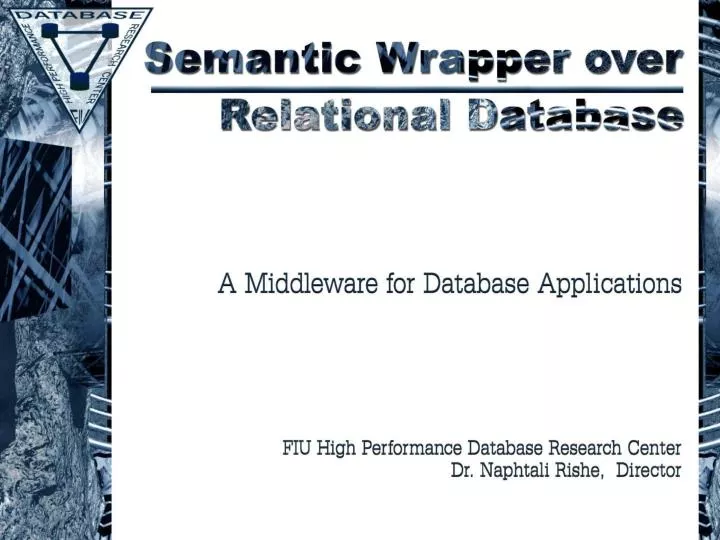 PPT - Semantic Wrapper over Relational Databases PowerPoint ...