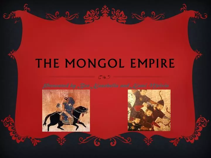 PPT - THE MONGOL EMPIRE PowerPoint Presentation, free download - ID:3121307