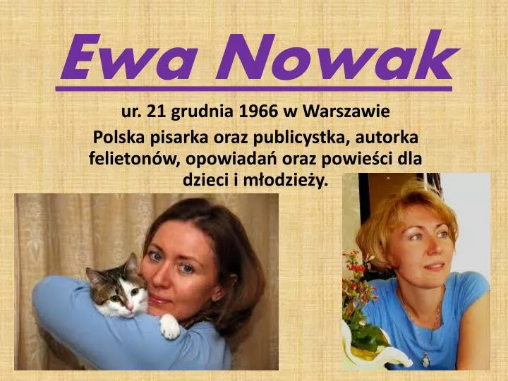 PPT - Ewa Nowak PowerPoint Presentation, free download - ID:3121871