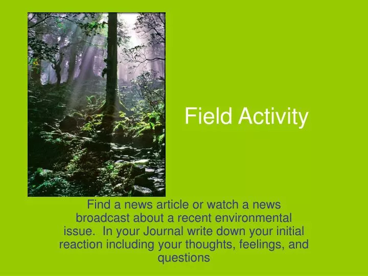 PPT - Field Activity PowerPoint Presentation, free download - ID:3121982
