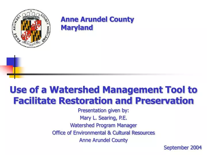PPT - Use of a Watershed Management Tool to Facilitate Restoration and ...