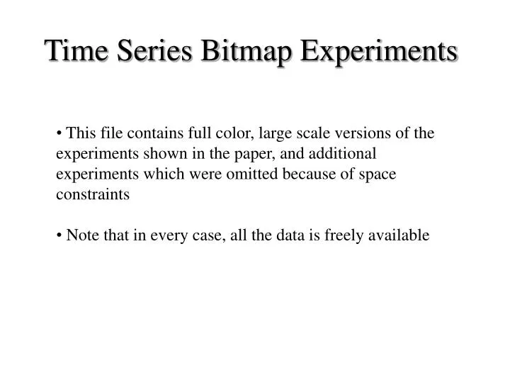 PPT - Time Series Bitmap Experiments PowerPoint Presentation, free ...