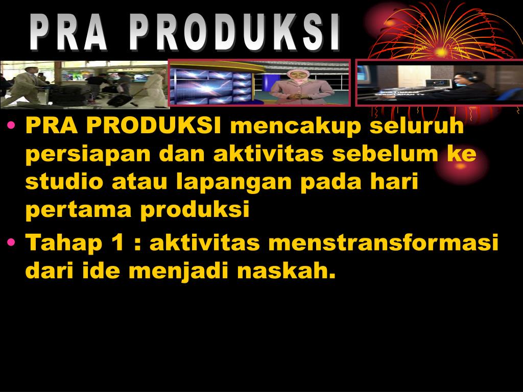 PPT - PRA PRODUKSI-1 M.SUYANTO msuyanto PowerPoint Presentation, free ...