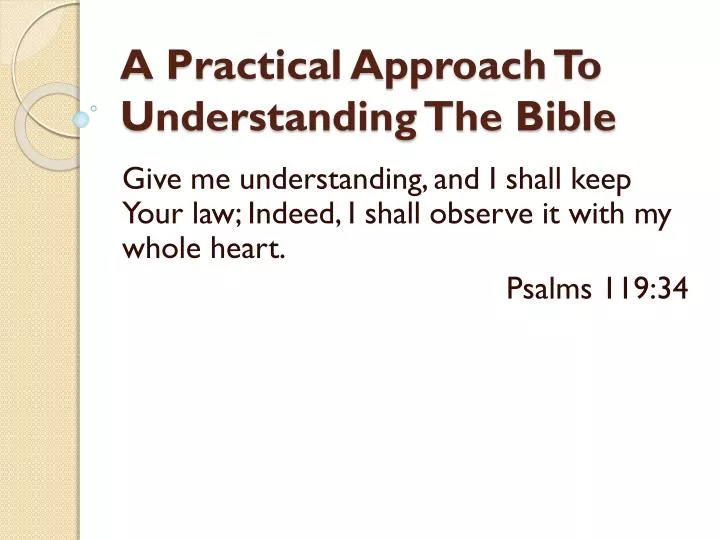 PPT - A Practical Approach To Understanding The Bible PowerPoint ...