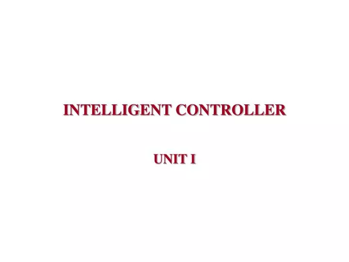 PPT - INTELLIGENT CONTROLLER PowerPoint Presentation, free download ...