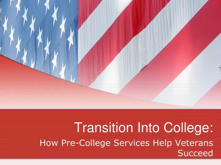PPT - Transition Into College: PowerPoint Presentation, free download ...