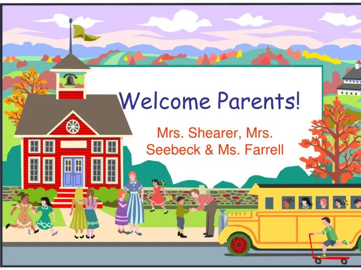 PPT - Welcome Parents! PowerPoint Presentation, free download - ID:3125073