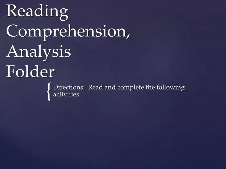 PPT - Reading Comprehension, Analysis Folder PowerPoint Presentation ...