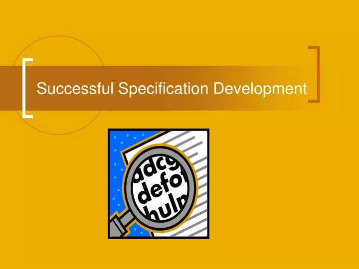 PPT - Successful Specification Development PowerPoint Presentation ...