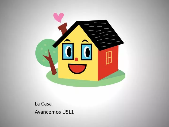 PPT - La Casa Avancemos U5L1 PowerPoint Presentation, free download ...