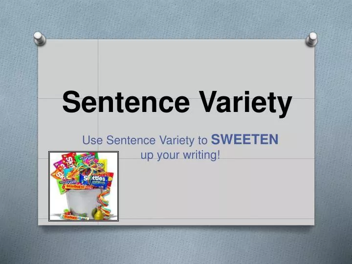 PPT - Sentence Variety PowerPoint Presentation, free download - ID:3125720