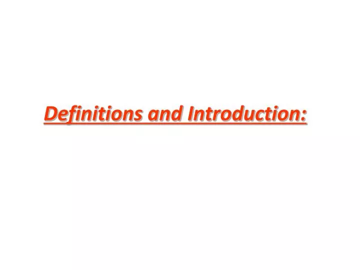 PPT - Definitions and Introduction: PowerPoint Presentation, free ...