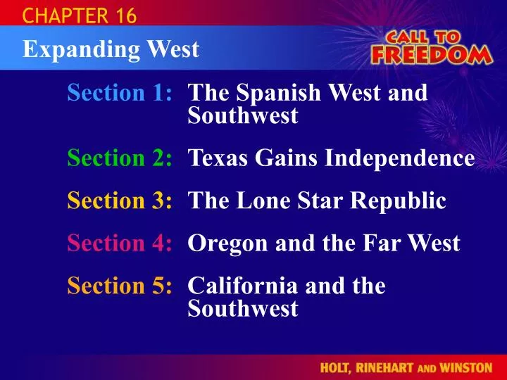 PPT - Section 1: The Spanish West and Southwest Section 2: Texas Gains ...