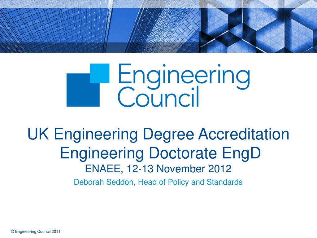 PPT - UK Engineering Degree Accreditation Engineering Doctorate EngD ...