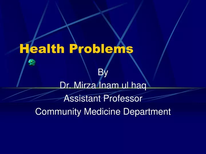 PPT - Health Problems PowerPoint Presentation, free download - ID:3126587