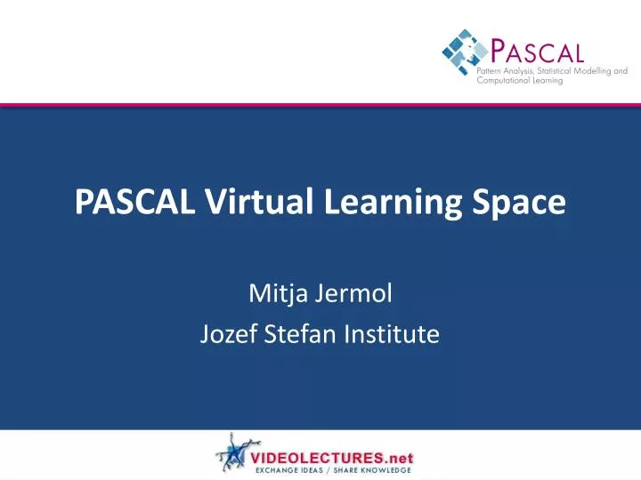 PPT - PASCAL Virtual Learning Space PowerPoint Presentation, free ...