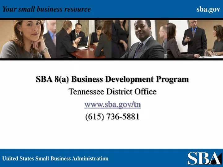 PPT - SBA 8(a) Business Development Program Tennessee District Office ...