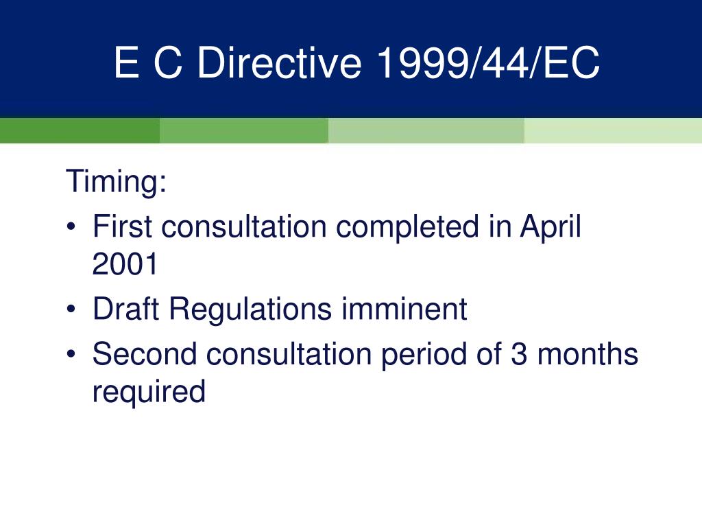 PPT - E C Directive 1999/44/EC Satisfying Marine Consumers under the ...