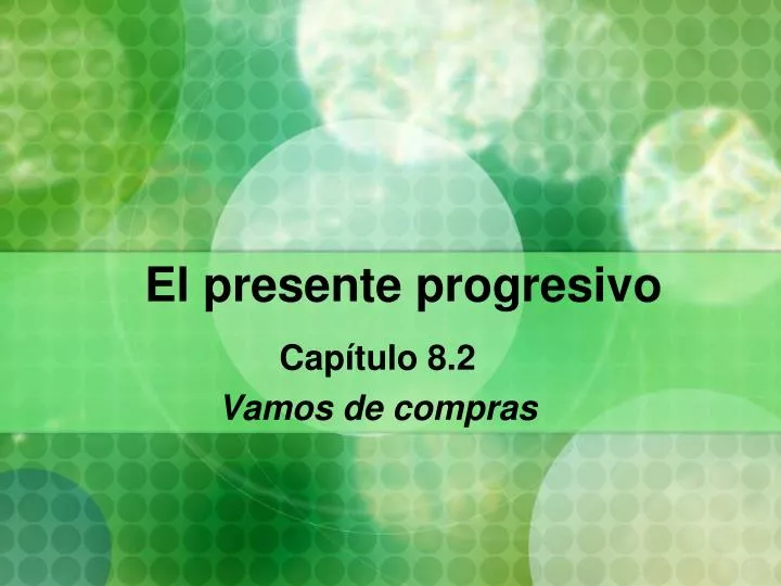PPT - El presente progresivo PowerPoint Presentation, free download ...