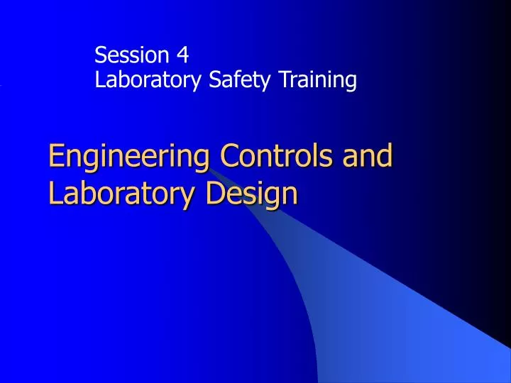 PPT - Engineering Controls and Laboratory Design PowerPoint ...
