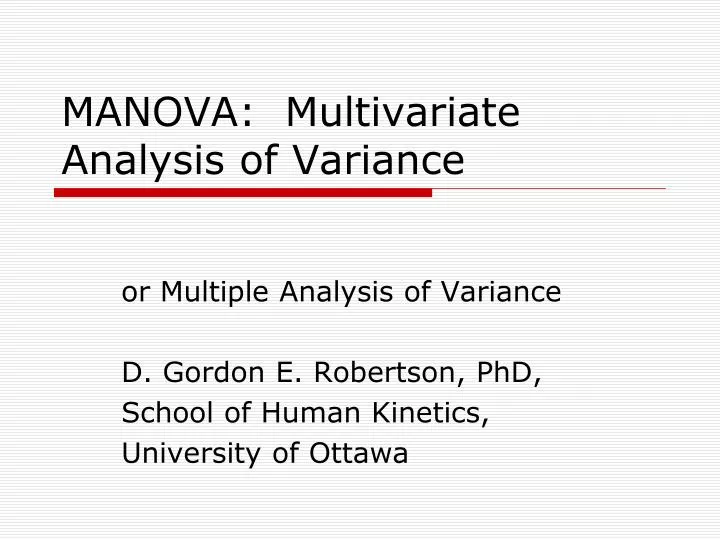 PPT - MANOVA: Multivariate Analysis of Variance PowerPoint Presentation - ID:3128486