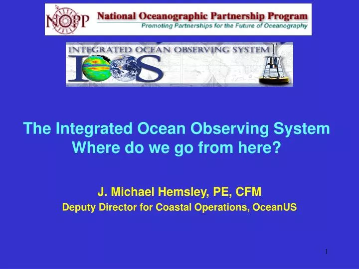 PPT - The Integrated Ocean Observing System Where do we go from here ...