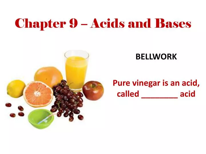 PPT - Chapter 9 – Acids and Bases PowerPoint Presentation, free ...