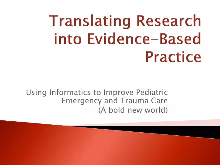 PPT - Translating Research into Evidence-Based Practice PowerPoint ...