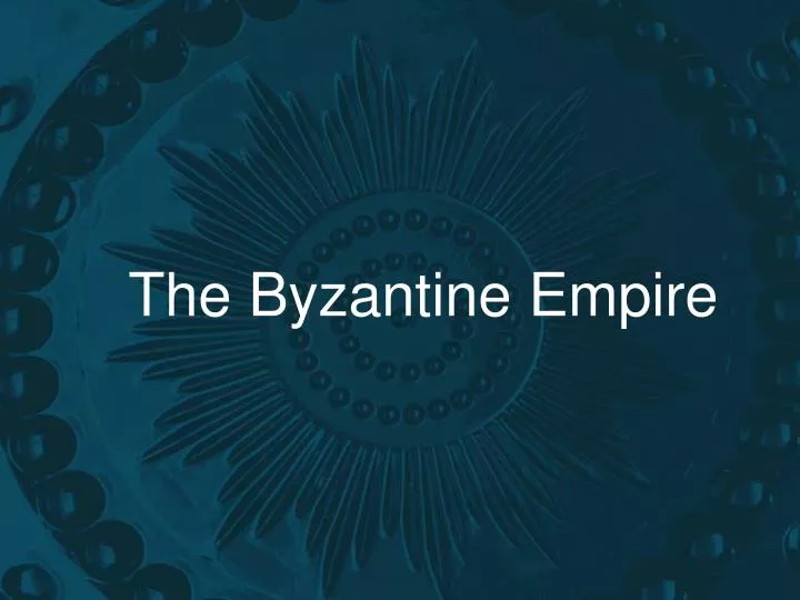 PPT - The Byzantine Empire PowerPoint Presentation, free download - ID ...