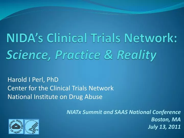 PPT - NIDA’s Clinical Trials Network: Science, Practice & Reality ...