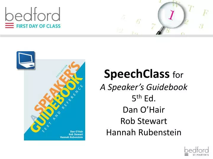 PPT - SpeechClass for A Speaker’s Guidebook 5 th Ed. Dan O’Hair Rob ...