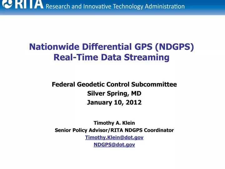 PPT - Nationwide Differential GPS (NDGPS) Real-Time Data Streaming ...