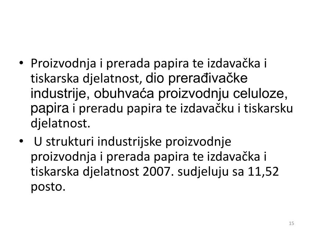 PPT - Proizvodnja papira , Tiskanje I umno žavanje snimljenih zapisa ...