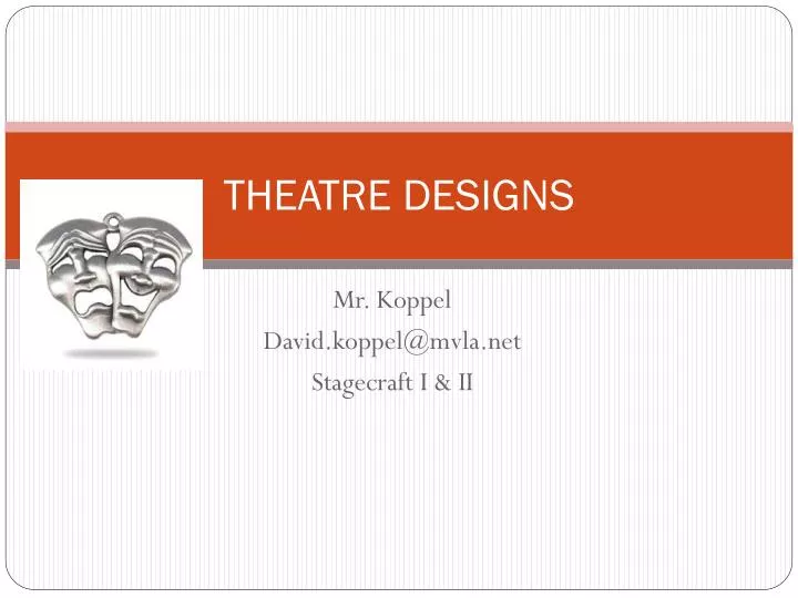 PPT - THEATRE DESIGNS PowerPoint Presentation, free download - ID:3131977