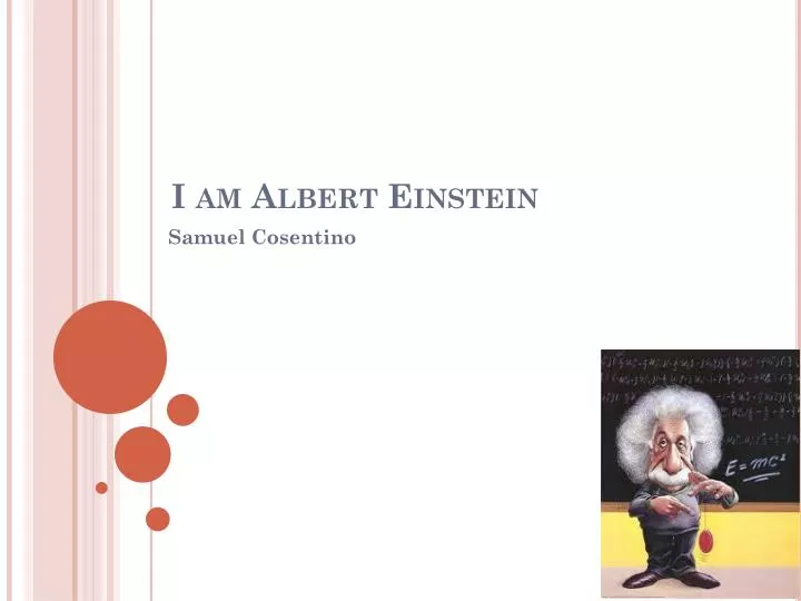 PPT - I am Albert Einstein PowerPoint Presentation, free download - ID ...
