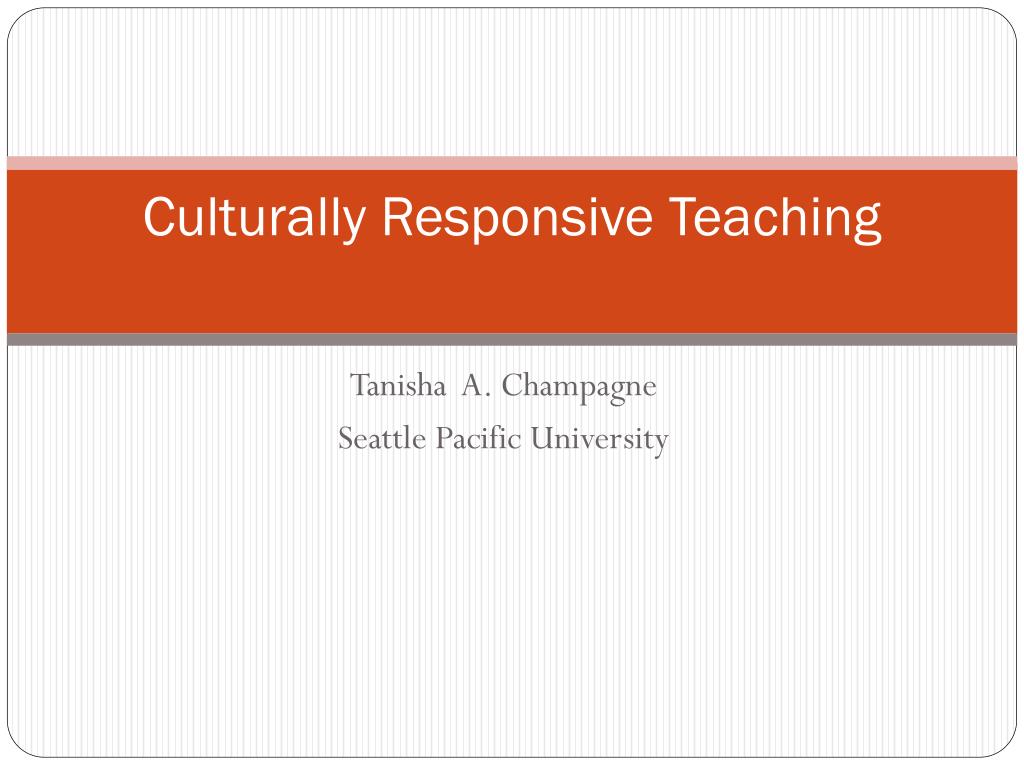 PPT - Culturally Responsive Teaching PowerPoint Presentation, free ... PPT - Culturally Responsive Teaching PowerPoint Presentation, free ...