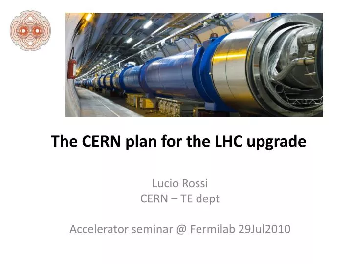 PPT - The CERN plan for the LHC upgrade PowerPoint Presentation, free ...