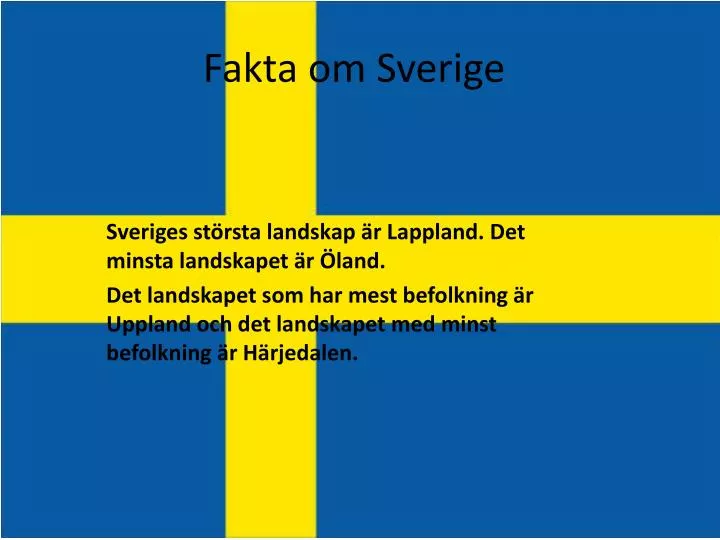 PPT - Fakta om Sverige PowerPoint Presentation - ID:3133285