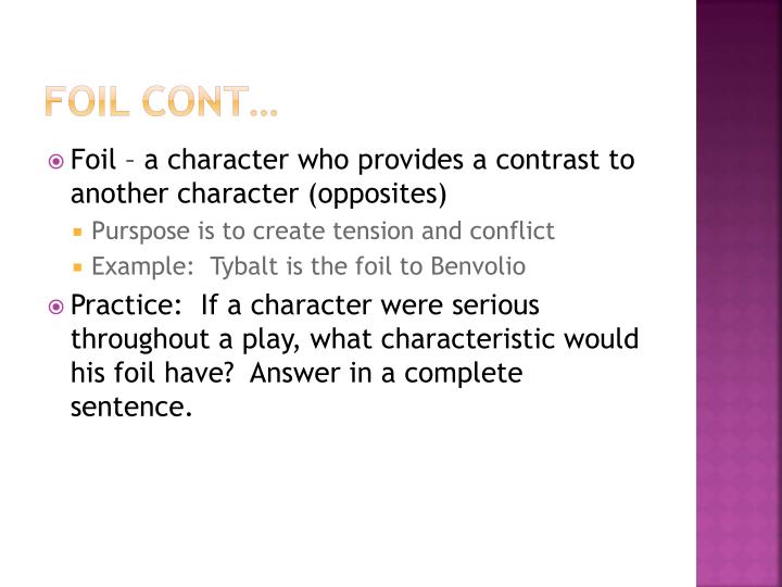 PPT - Romeo and Juliet Act I, II: Foil, Monologue, and Soliloquy ...