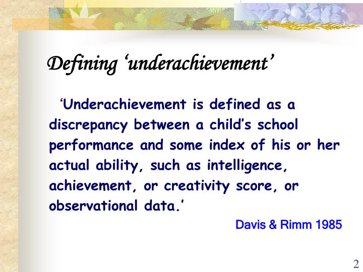 PPT - Understanding and Supporting Gifted Underachievers PowerPoint ...