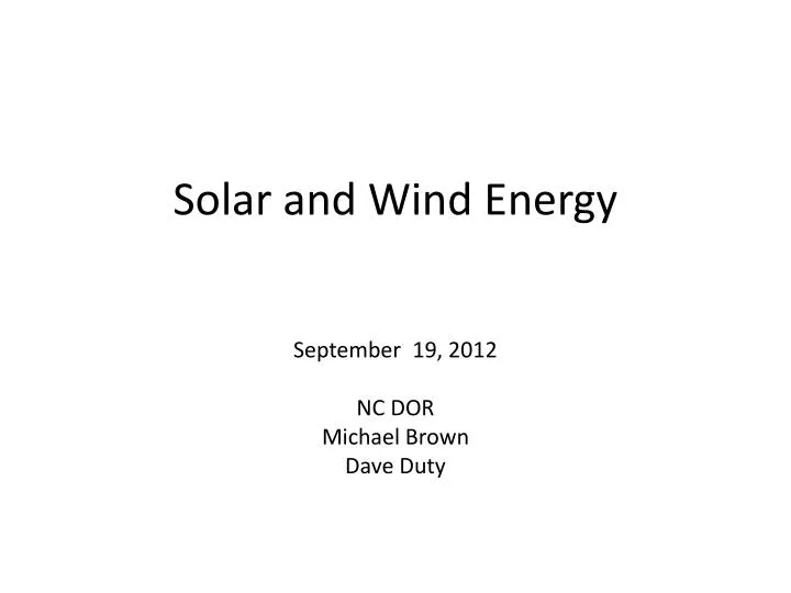 PPT - Solar and Wind Energy PowerPoint Presentation, free download - ID ...