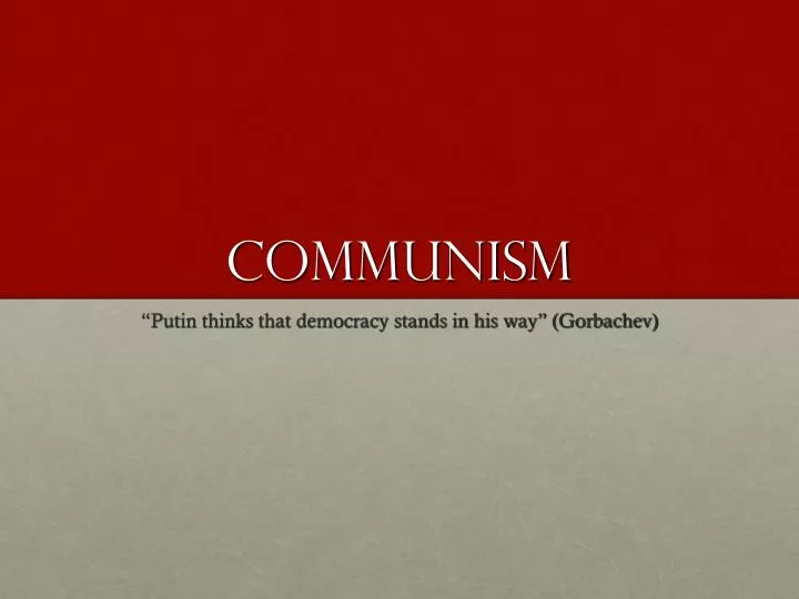 PPT - Communism PowerPoint Presentation, free download - ID:3134960