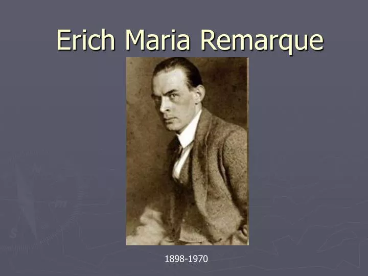 PPT - Erich Maria Remarque PowerPoint Presentation, free download - ID ...