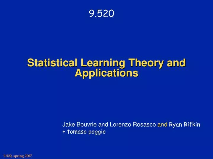 PPT - Statistical Learning Theory and Applications PowerPoint ... PPT - Statistical Learning Theory and Applications PowerPoint ...
