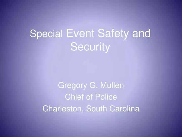 PPT - Special Event Safety and Security PowerPoint Presentation, free ...