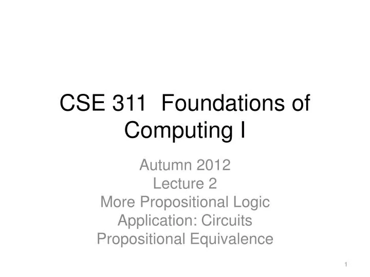 PPT - CSE 311 Foundations of Computing I PowerPoint Presentation, free ...