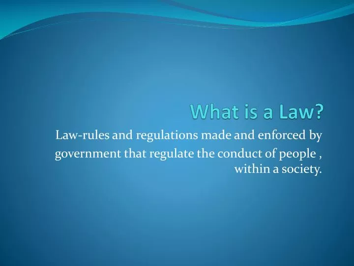 PPT - What is a Law? PowerPoint Presentation, free download - ID:3136408