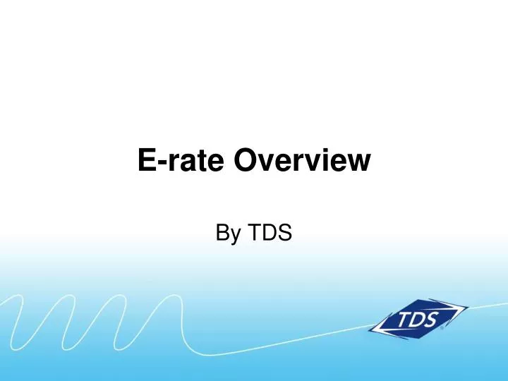 PPT - E-rate Overview PowerPoint Presentation, free download - ID:3137937