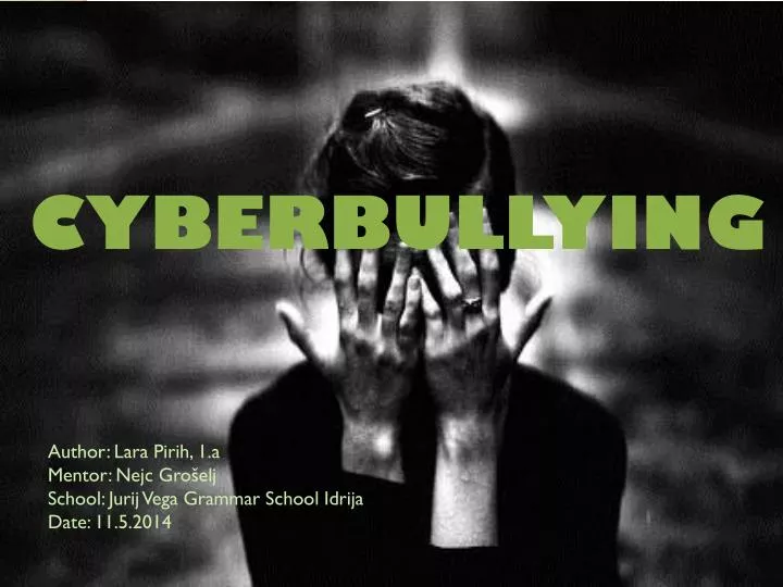 PPT - CYBERBULLYING PowerPoint Presentation, free download - ID:3139040