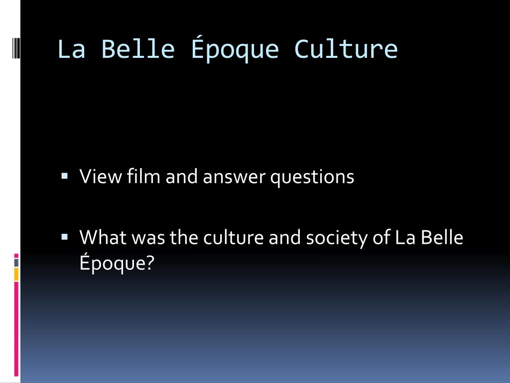 PPT - La Belle Époque Economy & Society PowerPoint Presentation, free ...